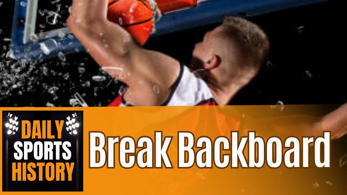 When Titans Shattered Glass: The Evolution of Basketball Backboards