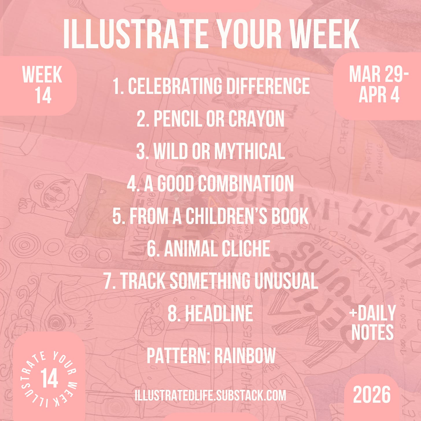 Week 14 Prompts for Illustrate Your Week 2026