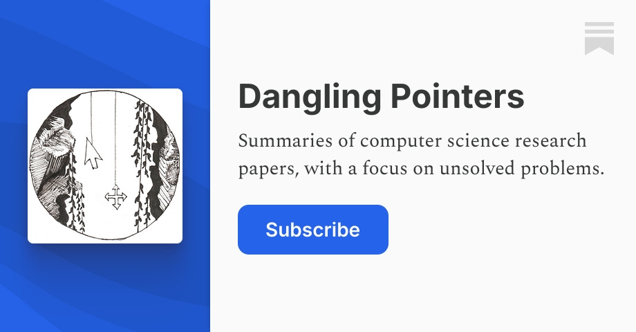 Dangling Pointers Blake Pelton Substack