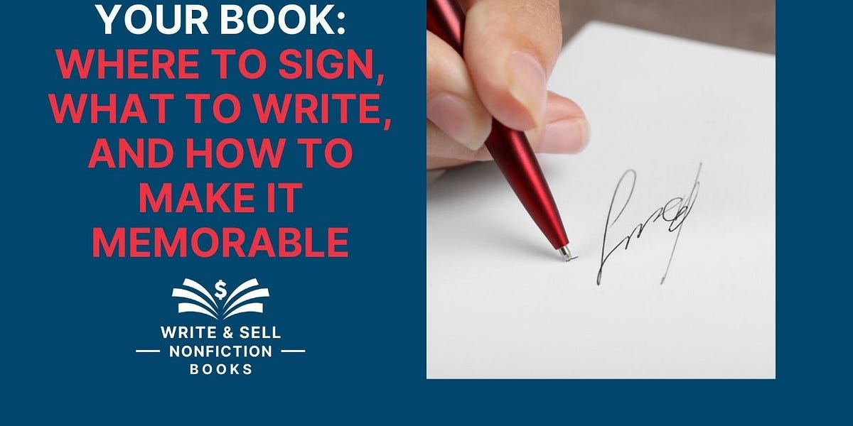 The Beginner’s Guide to Signing Your Book