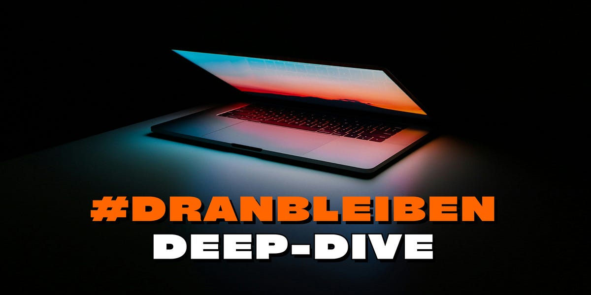 🎯 #DRANBLEIBEN (Deep-Dive) - by Andre Cramer