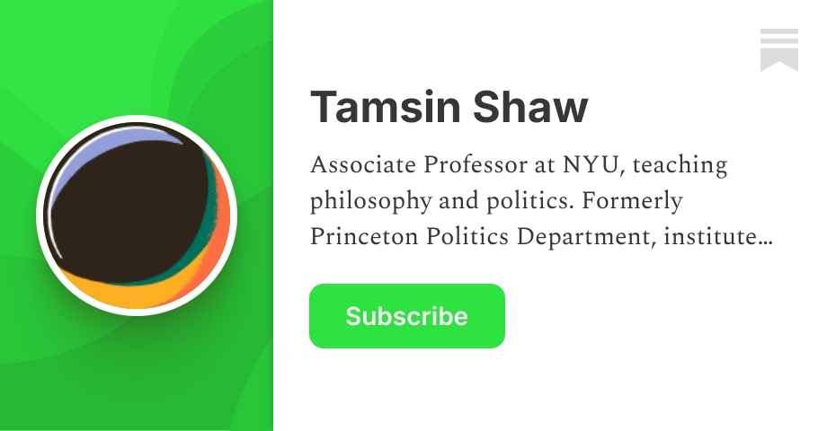 Tamsin Shaw | Substack