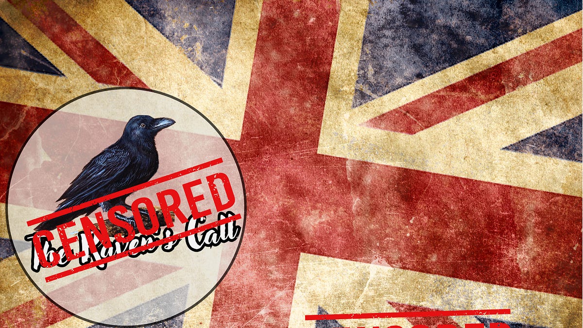 The Raven’s Call: Censored and Restricted in The United Kingdom