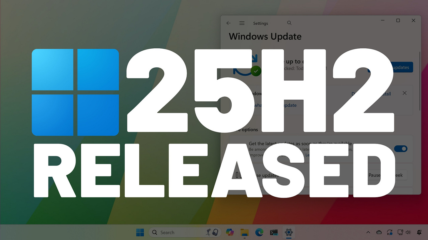 Windows 11 25H2 officially released! Here's all you need to know.