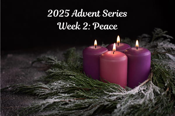 Advent Week 2: Peace - Plans Far Greater with Dana-Lyn