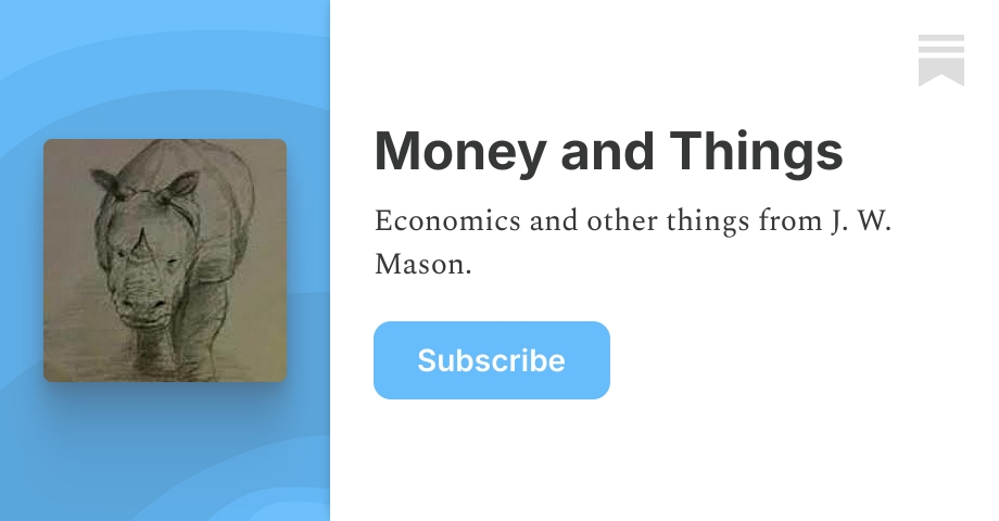 Money and Things | JW Mason | Substack