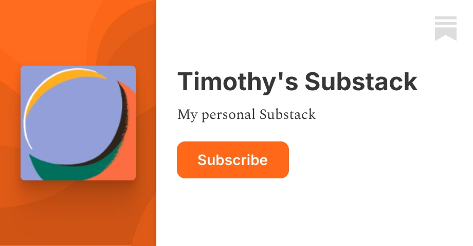 Timothy's Substack | Substack