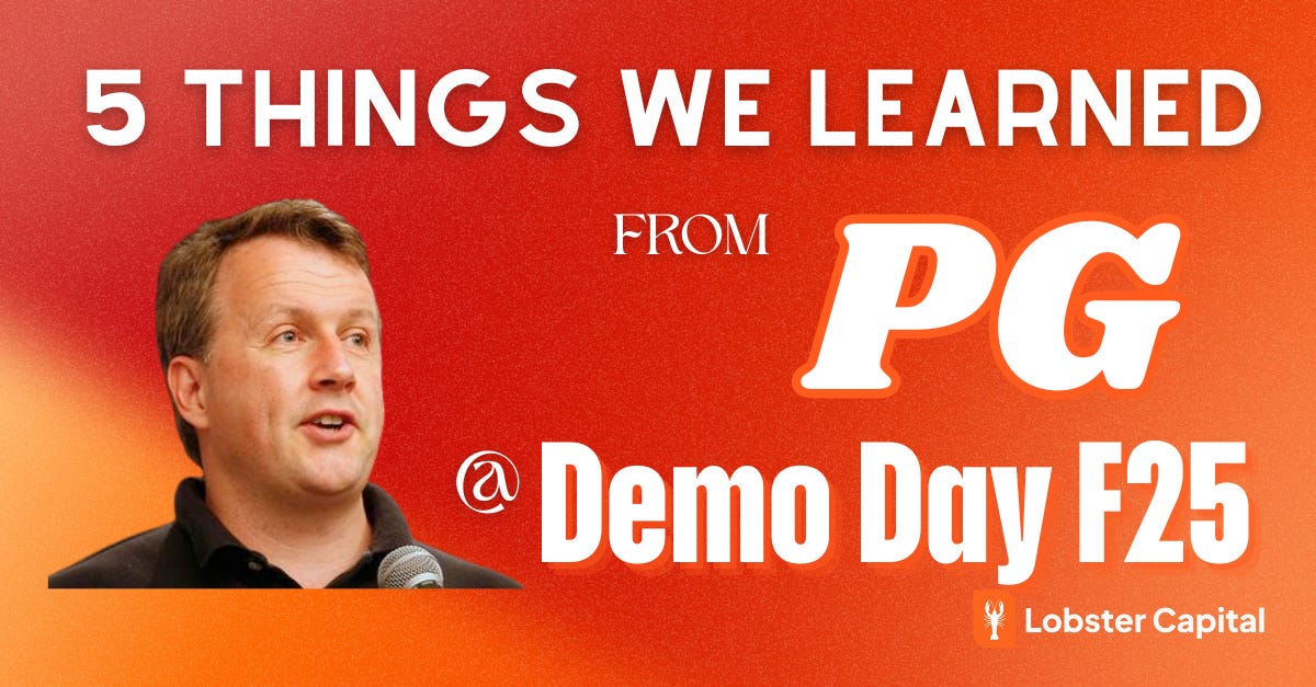 5 Things We Learned from PG at Demo Day F25