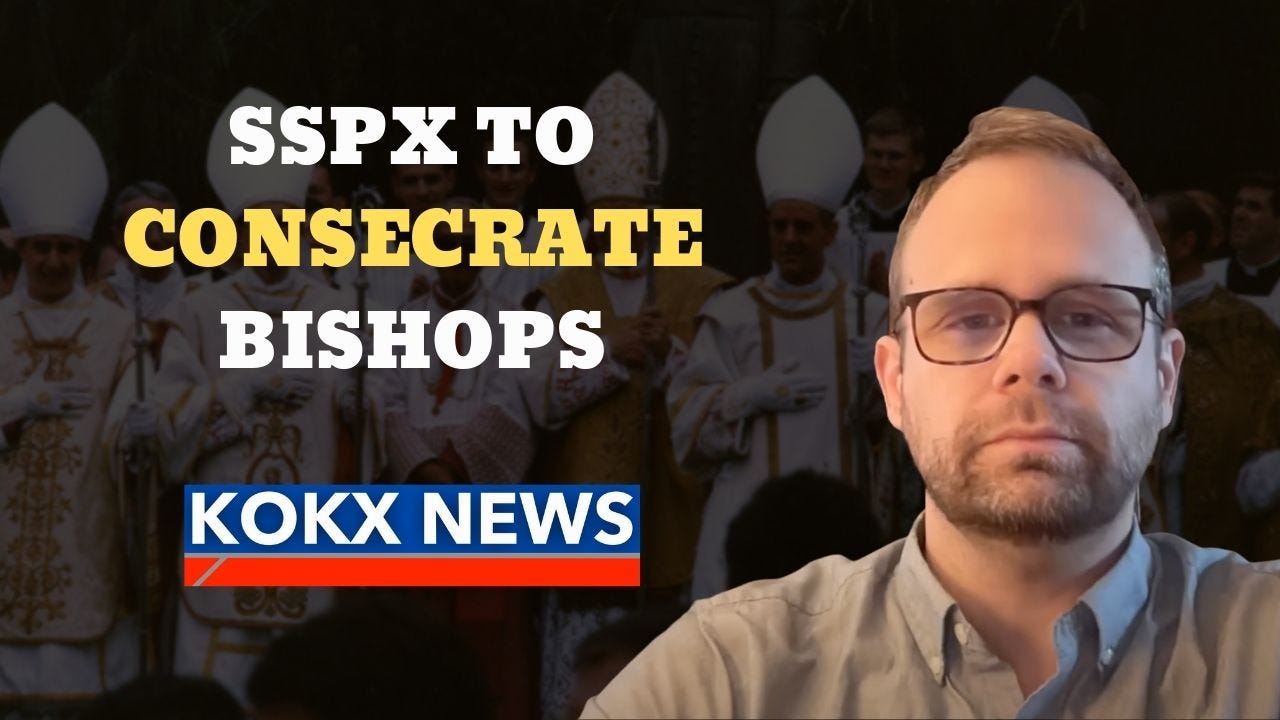 BREAKING: SSPX Announces Plan To Consecrate Bishops