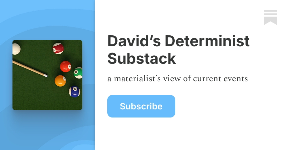 David’s Determinist Substack | David Abbott | Substack