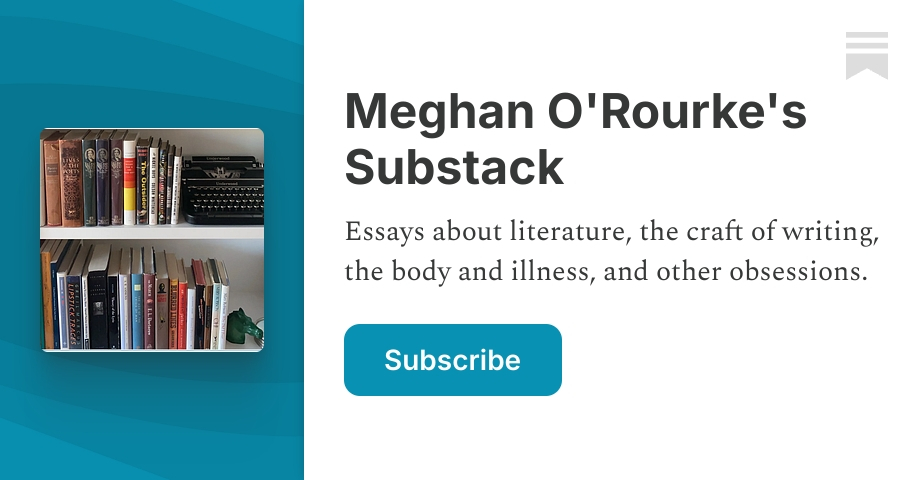 Meghan O'Rourke's Substack | Substack