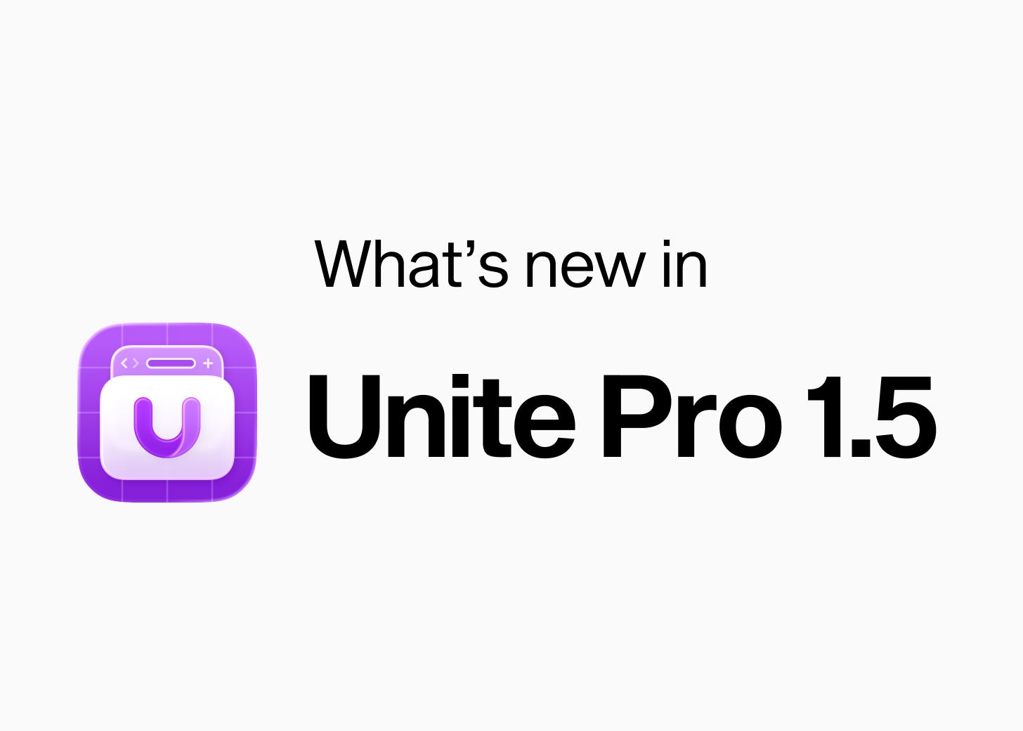 Unite Pro 1.5 is now available - BZG