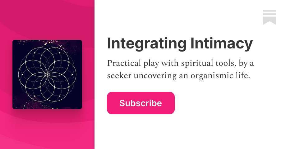 Integrating Intimacy | Nina Everflow | Substack