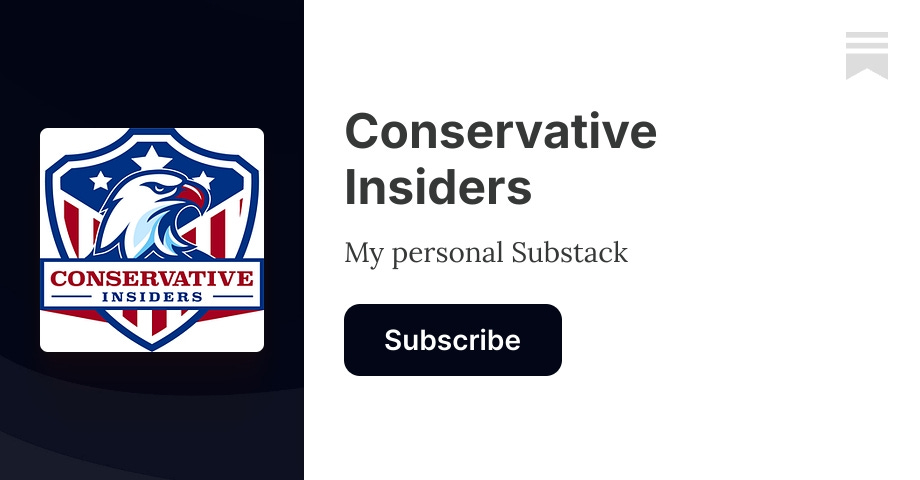 Conservative Insiders | Substack