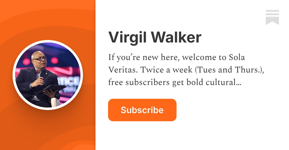 Solo Verdad | Virgil Walker | Substack