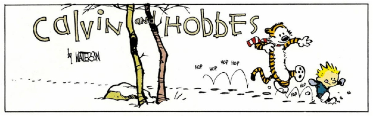 Rememberences of Calvin and Hobbes - by Gerhard Thielman