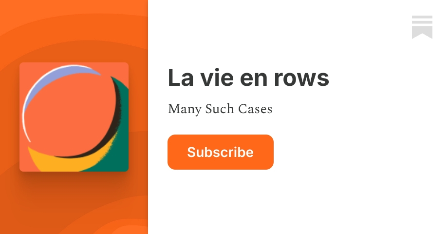 La vie en rows | Jacob Goldsmith | Substack