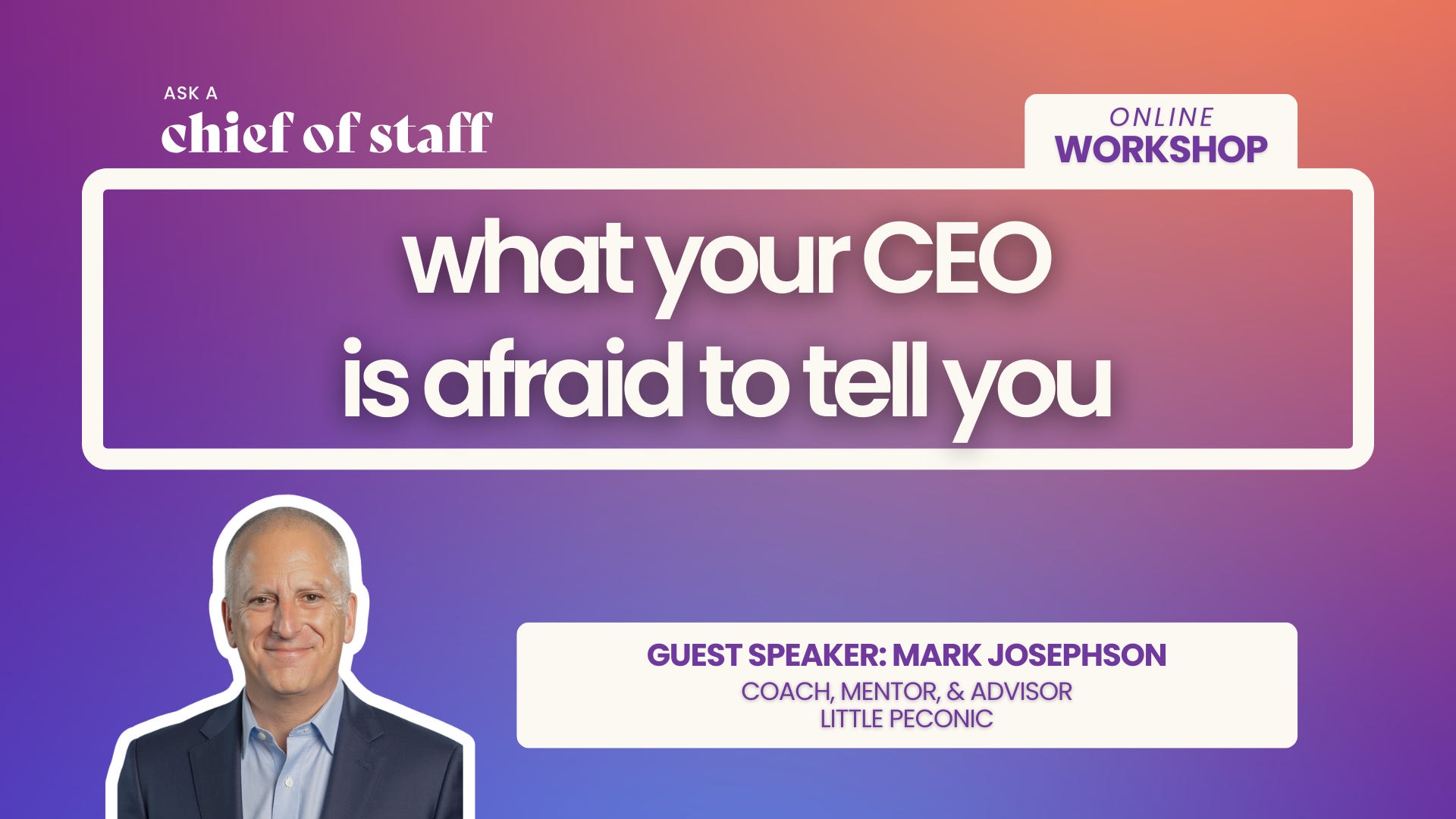 Member Exclusive: The Secret Fears Your CEO is Carrying