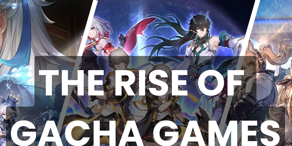 The Rise of Gacha Games - Lonesome Hotpot