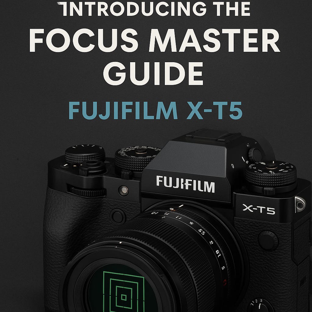 Introducing the Focus Master Guide – Fujifilm X-T5