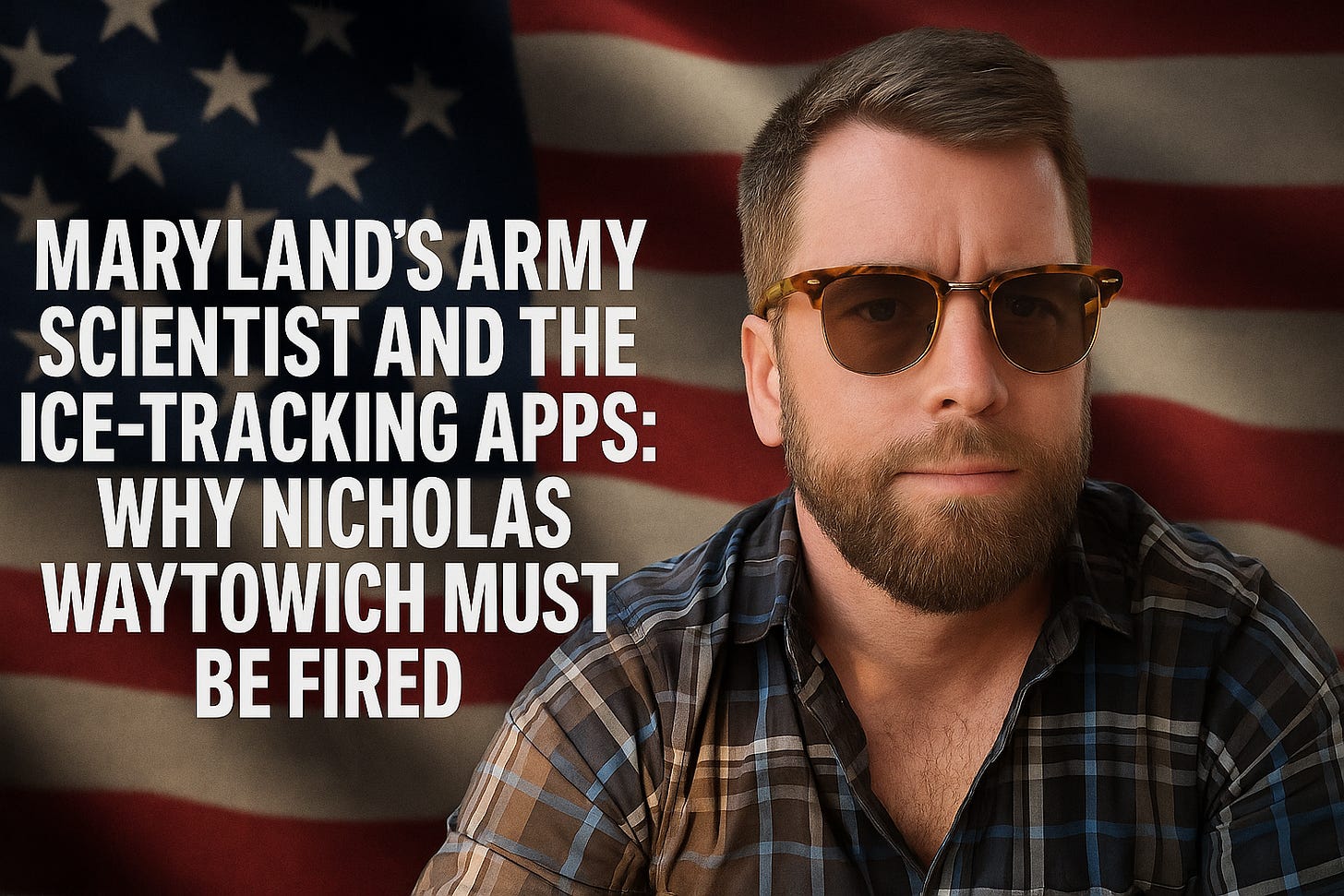 Maryland’s Army Scientist and the ICE-Tracking Apps: Why Nicholas ...