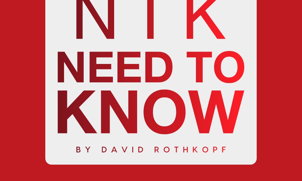 Welcome to "Need to Know" - Need to Know by David Rothkopf