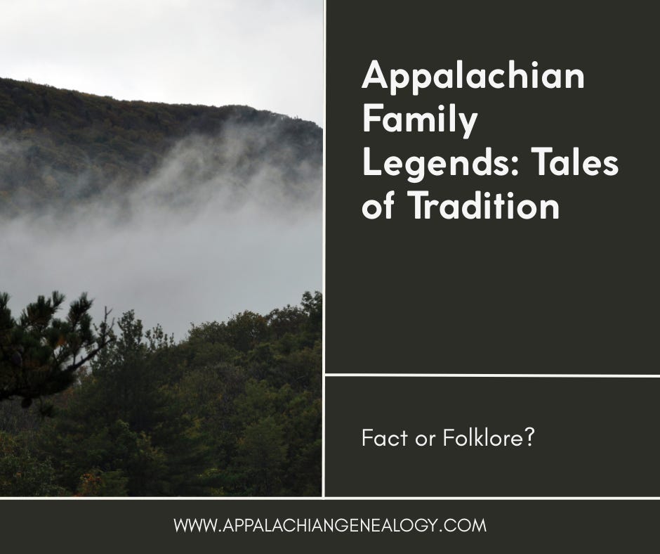 Fact or Folklore? Analyzing Common Appalachian Family Legends