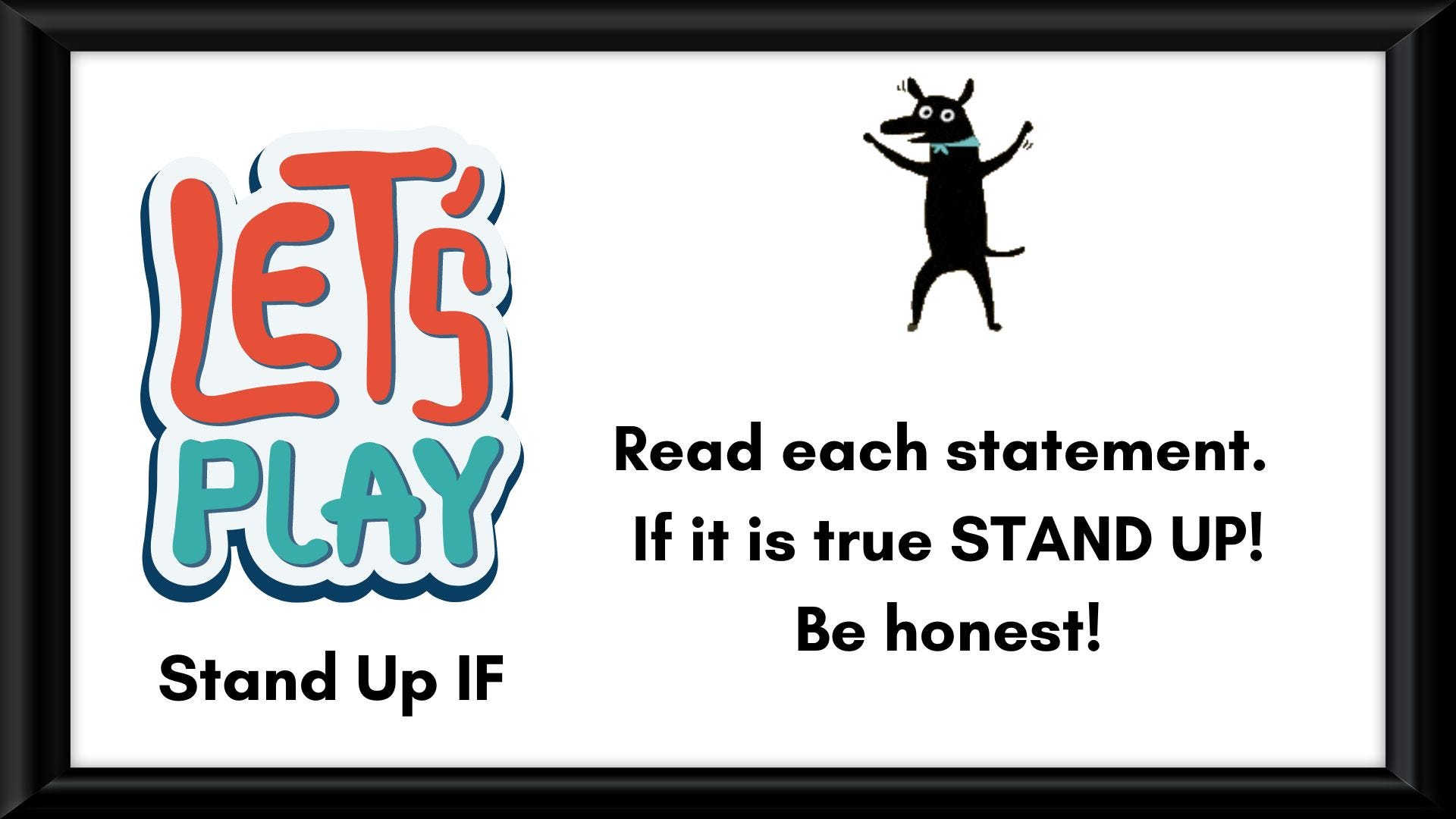 Stand Up If ... - by David Deubelbeiss