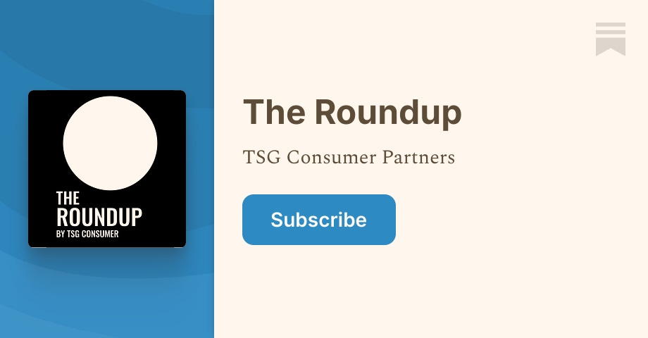 TSG Consumer Partners | Substack
