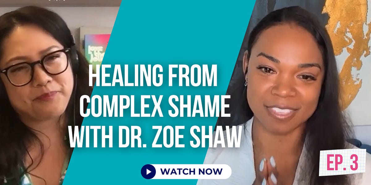 Complex Shame Explained w/ Dr. Zoe Shaw