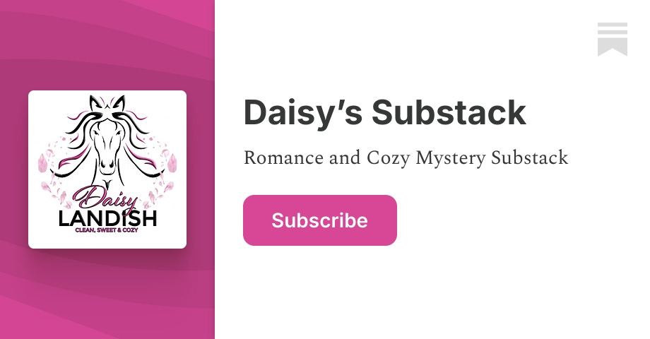 Daisy’s Substack | Daisy Landish - Author | Substack