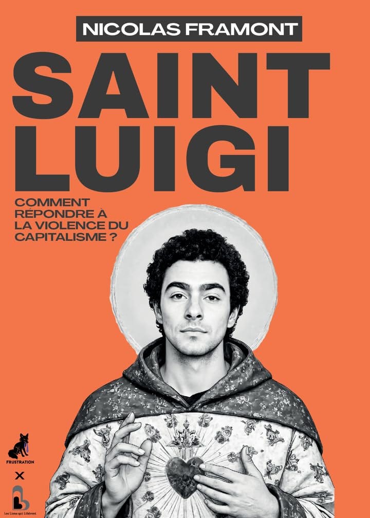 « Saint Luigi », Le bréviaire de la violence révolutionnaire