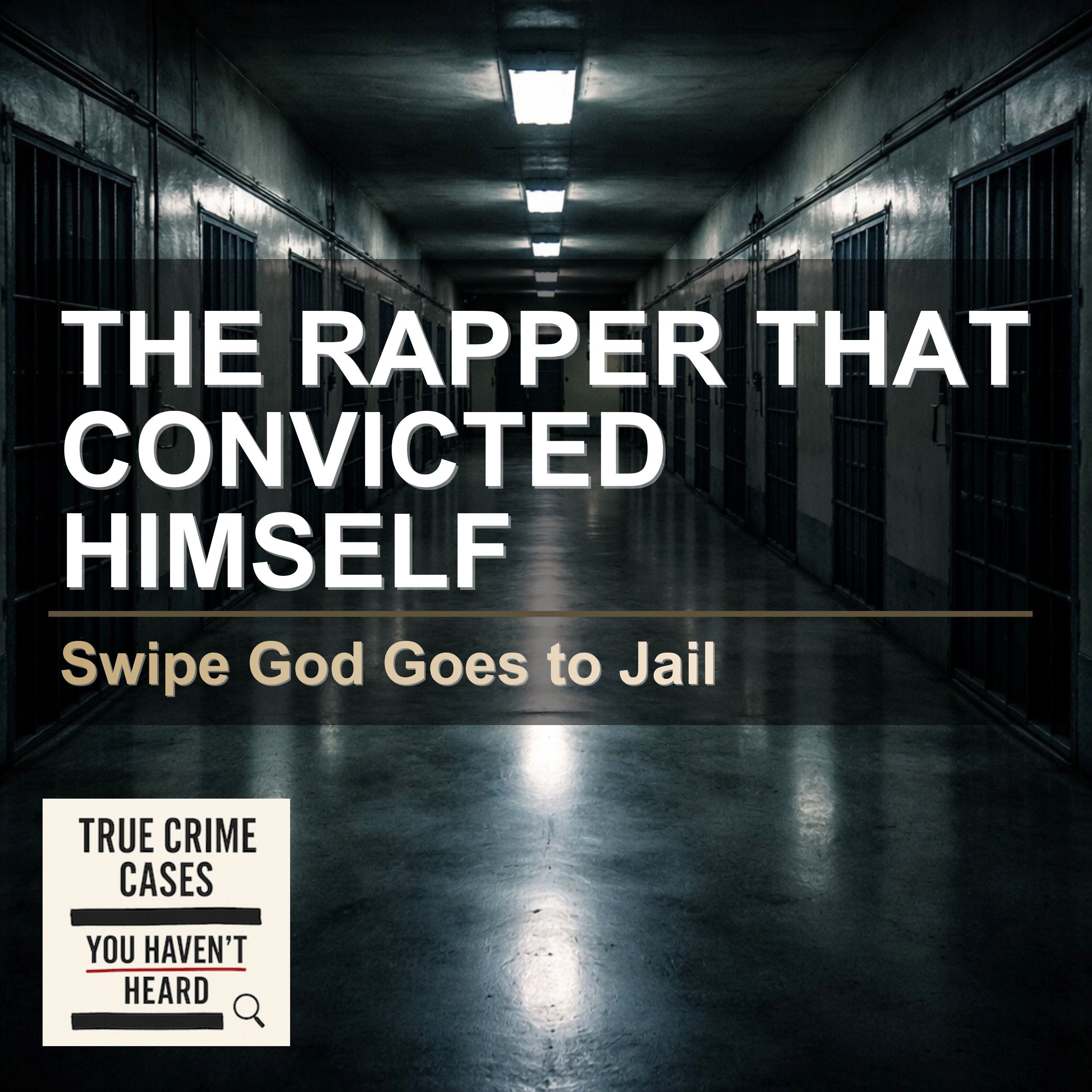 The Rapper That Convicted Himself - True Crime