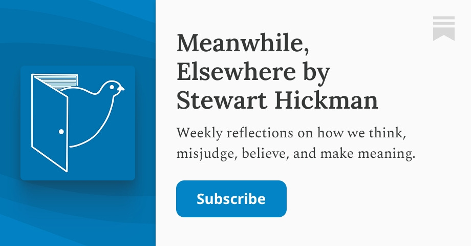 Archive - Meanwhile, Elsewhere by Stewart Hickman