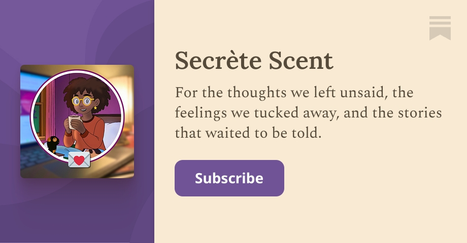 Secrete Scent | Substack