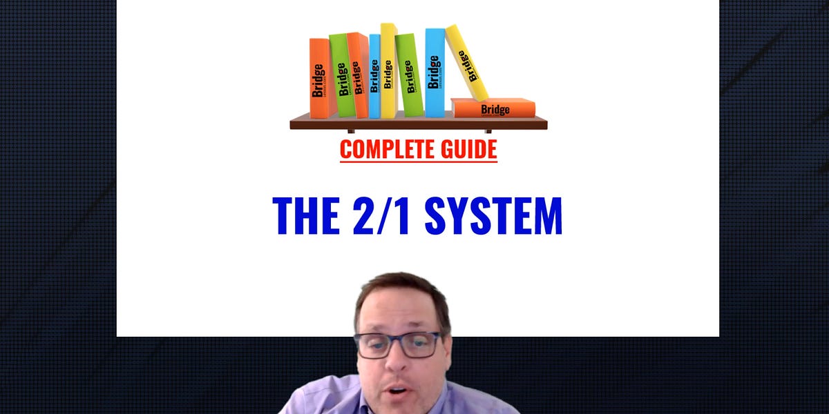 COMPLETE GUIDE FOR 2/1 GAME FORCING - by Rob Barrington