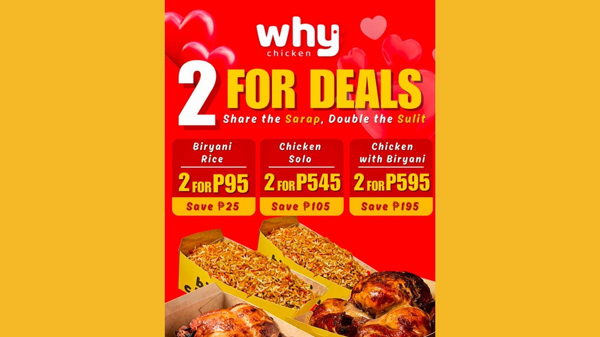 Save up to 195 pesos with Why Chicken's 2 for Deals promo