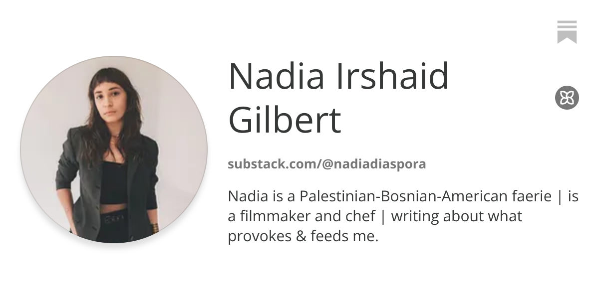 Nadia Irshaid Gilbert | Substack