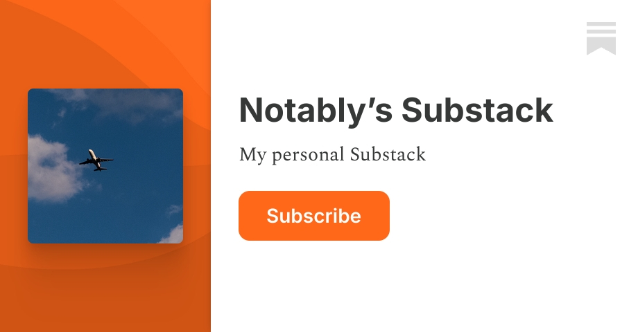Notably’s Substack | M. Walker | Substack