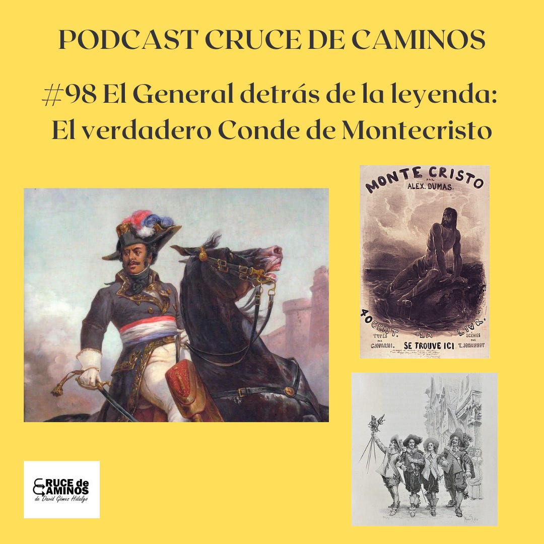 El General detrás de la leyenda: El verdadero Conde de Montecristo