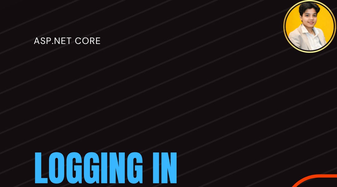 Logging in ASP.NET Core (Complete Guide) - by Shreya Pandey