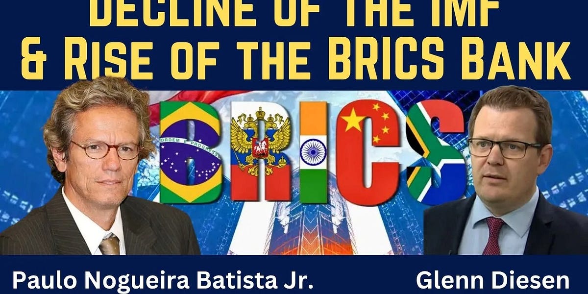 Paulo Nogueira Batista: Decline of the IMF & Rise of the BRICS New ...
