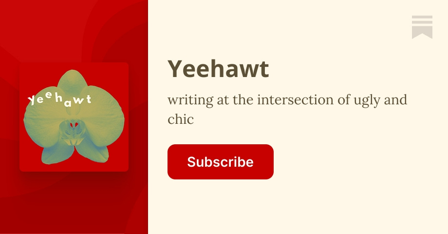 Yeehawt | MacKinley Jade | Substack