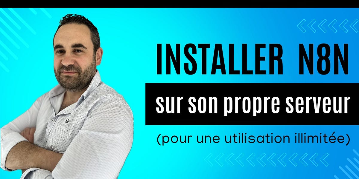 Installez n8n pour automatiser en illimité