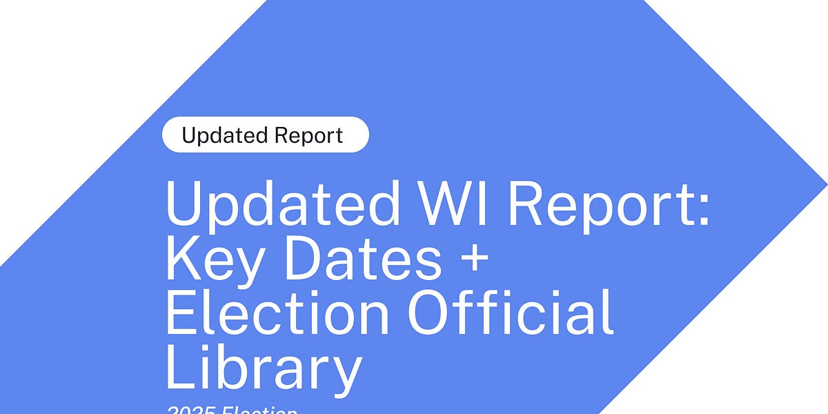 Wisconsin Election 2025: Key Dates + Updated Election Official Library