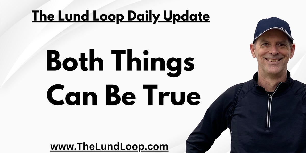 Both Things Can Be True - The Lund Loop