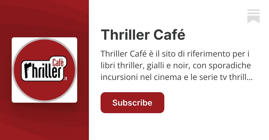 Thriller Café | Giuseppe Pastore | Substack