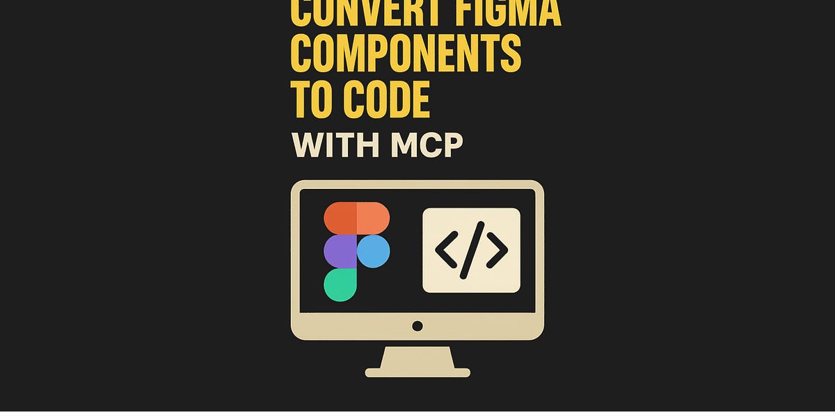 Convert Figma components to code - by Colin Matthews