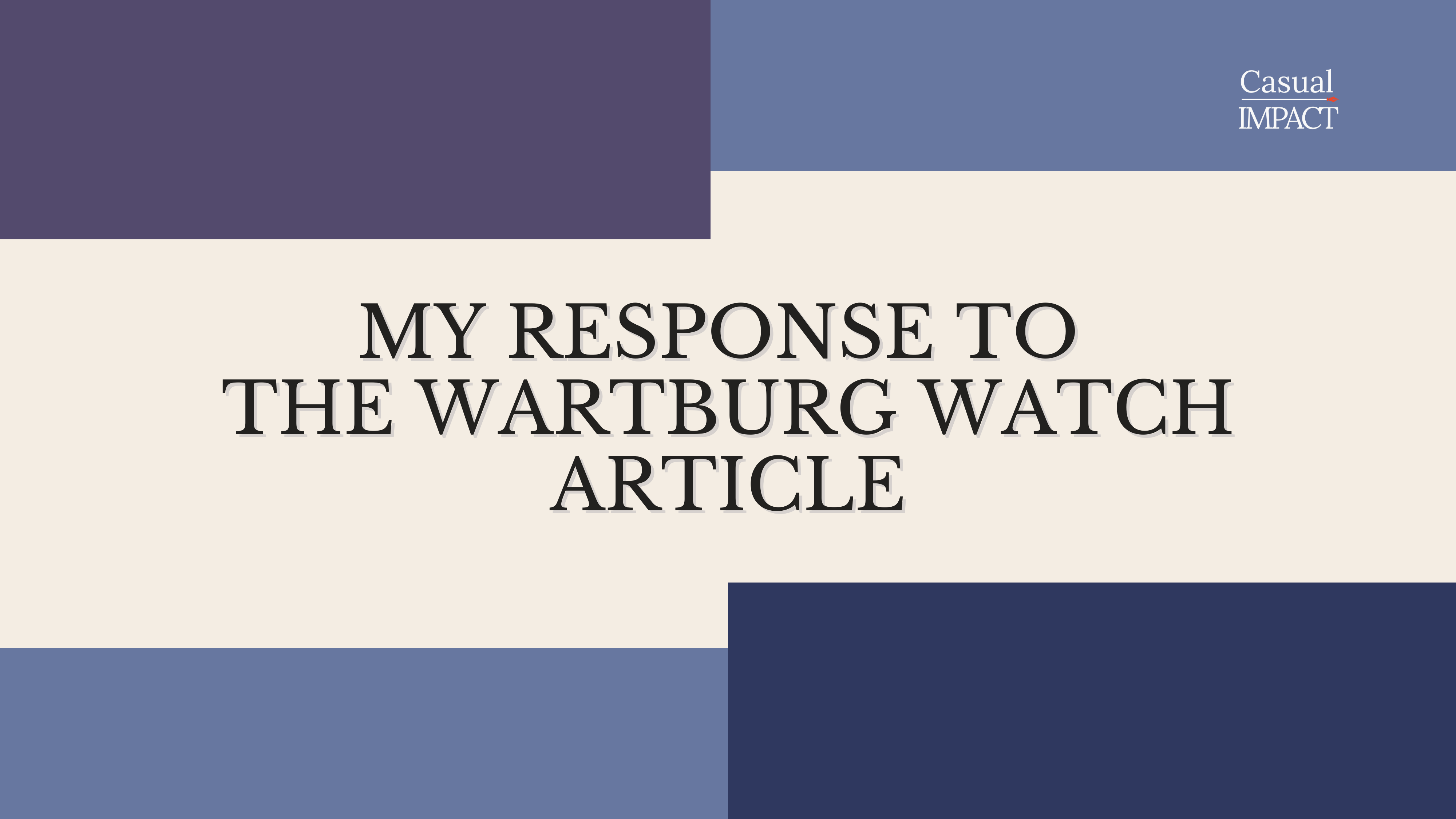 My Response To The Wartburg Watch Article - by Iris Lennox