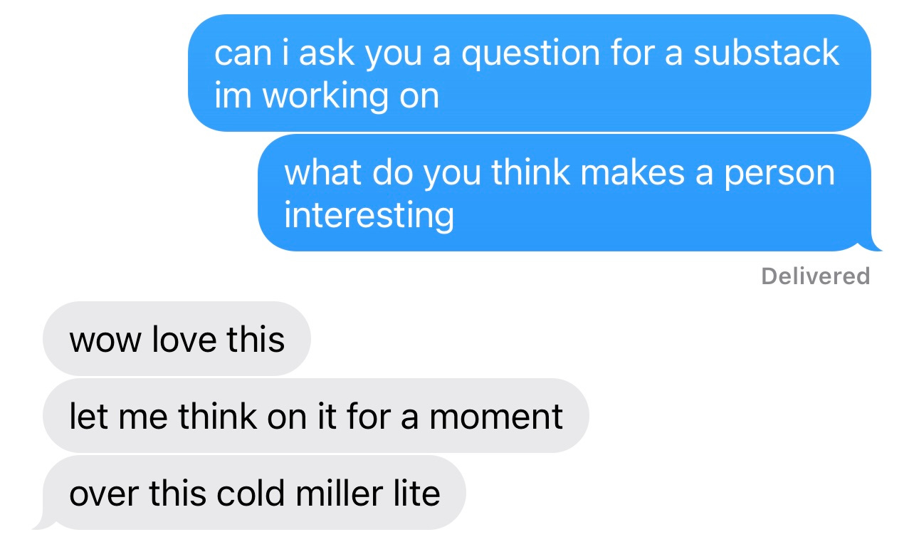 what makes a person interesting? - by emily north